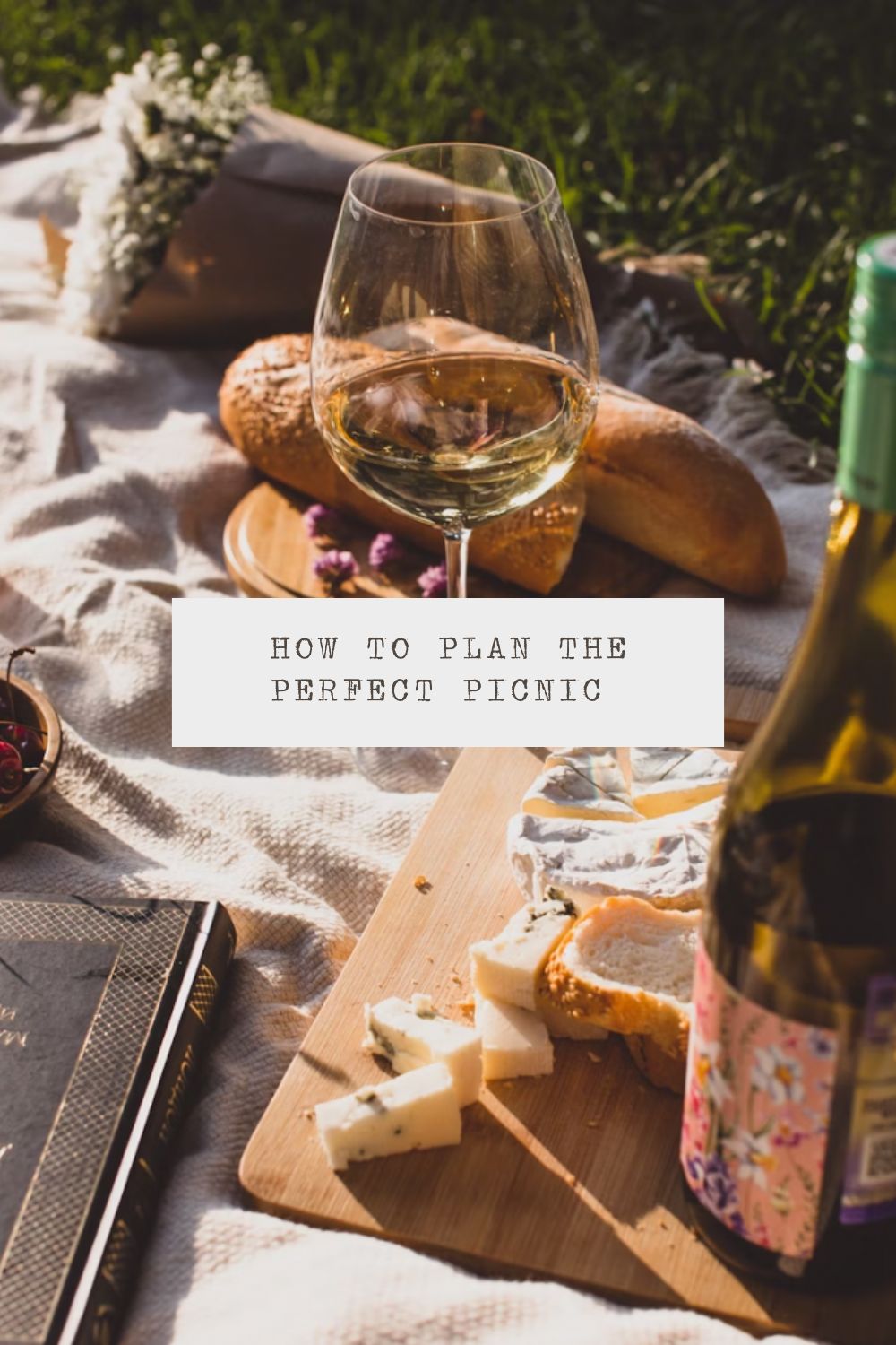 How To Create The Perfect Picnic.